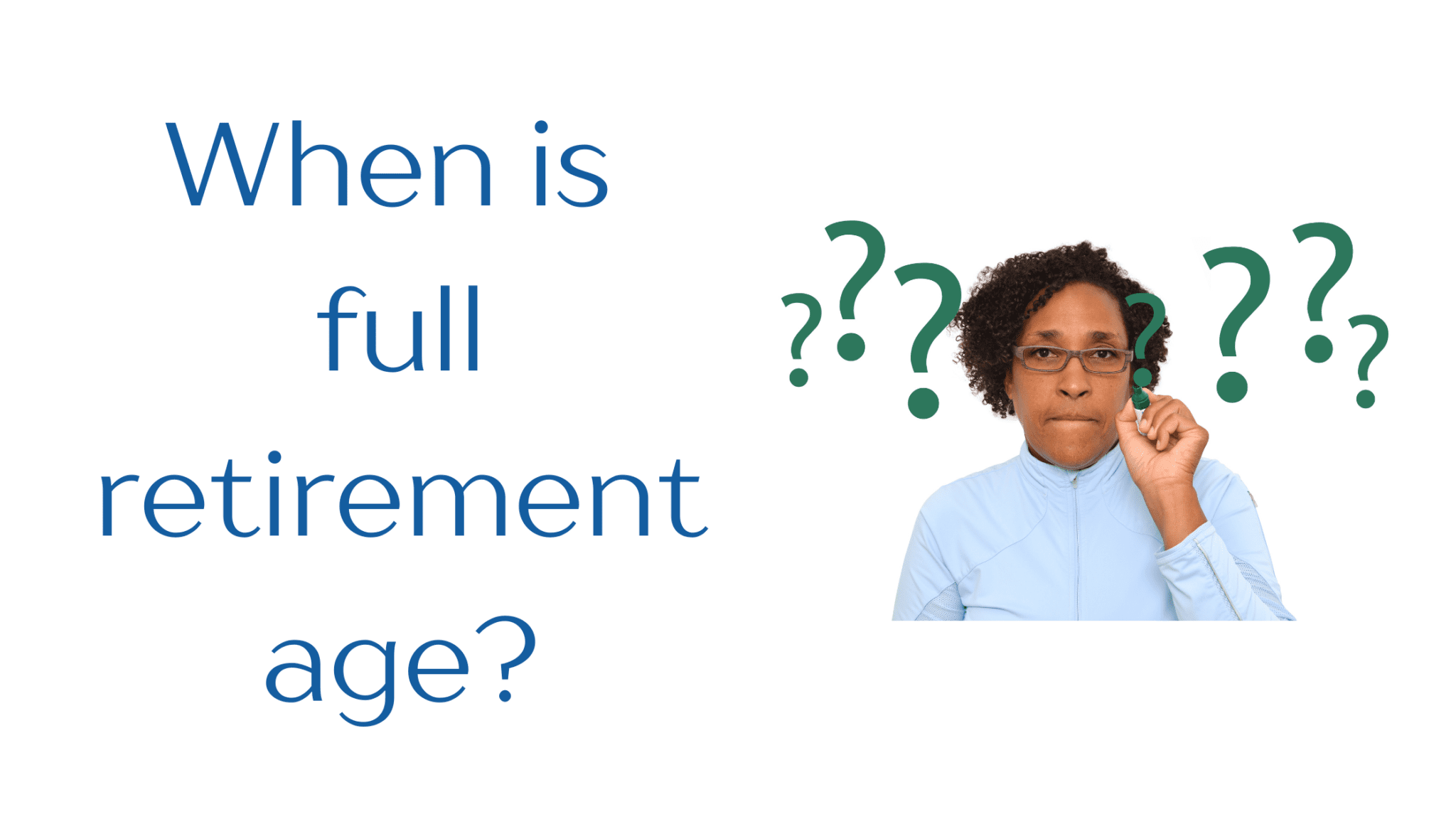 social-security-full-retirement-age-newell-wealth-management
